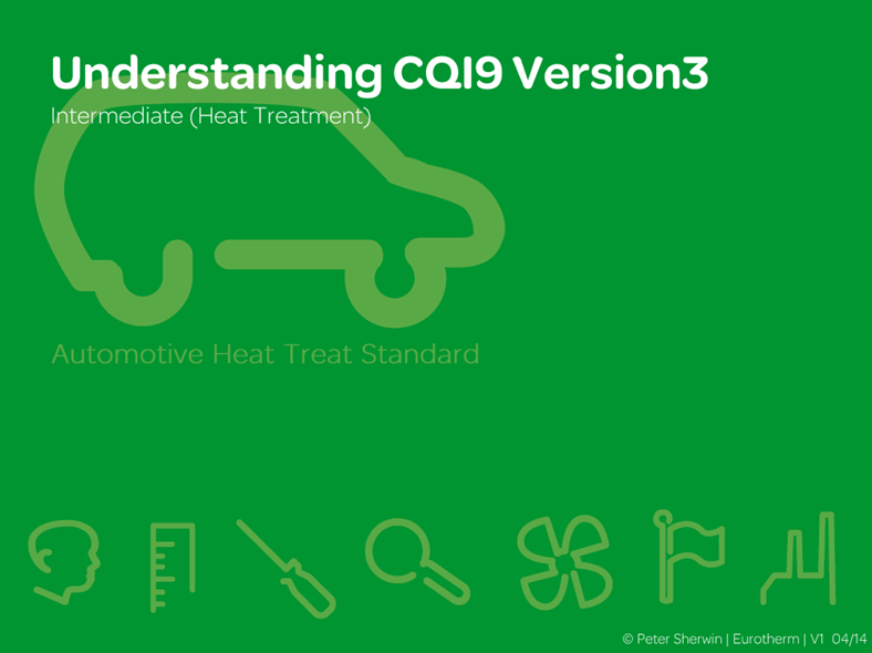 了解CQI9 – 新热处理指南 | Eurotherm Limited